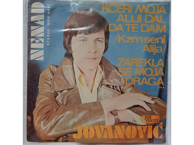 NENAD JOVANOVIC - Kceri moja Aliji dal da te dam