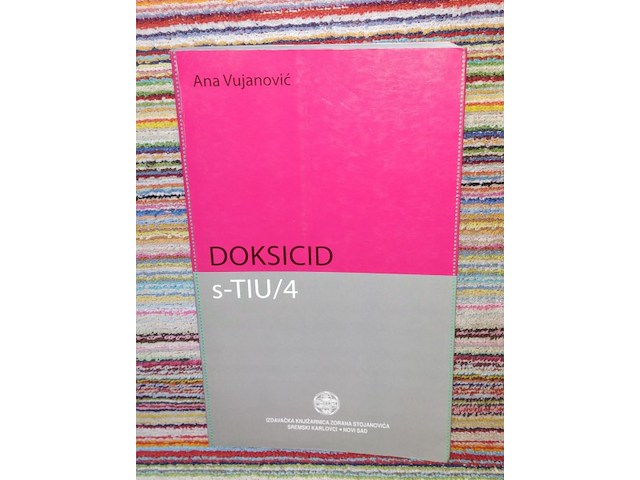 DOKSICID s-TIU/4 - ANA VUJANOVIĆ