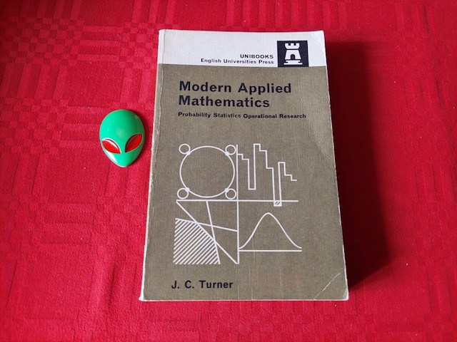 Modern applied mathematics - J. C. Turner