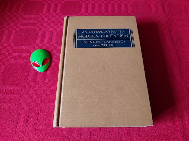 An introduction to MODERN  EDUCATION - SKINNER