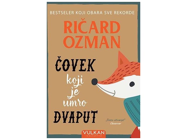 Čovek koji je umro dvaput - Ričard Ozman NOVO!!!