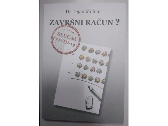 ZAVRŠNI RAČUN? - Dr Dejan Molnar