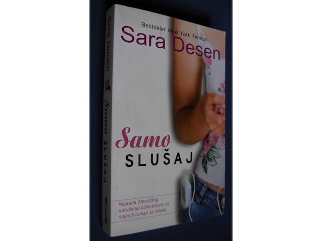 SAMO SLUŠAJ - Sara Desen