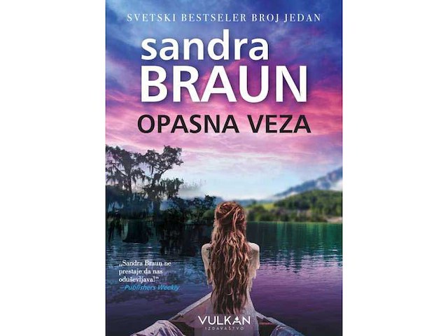 Opasna veza - Sandra Braun