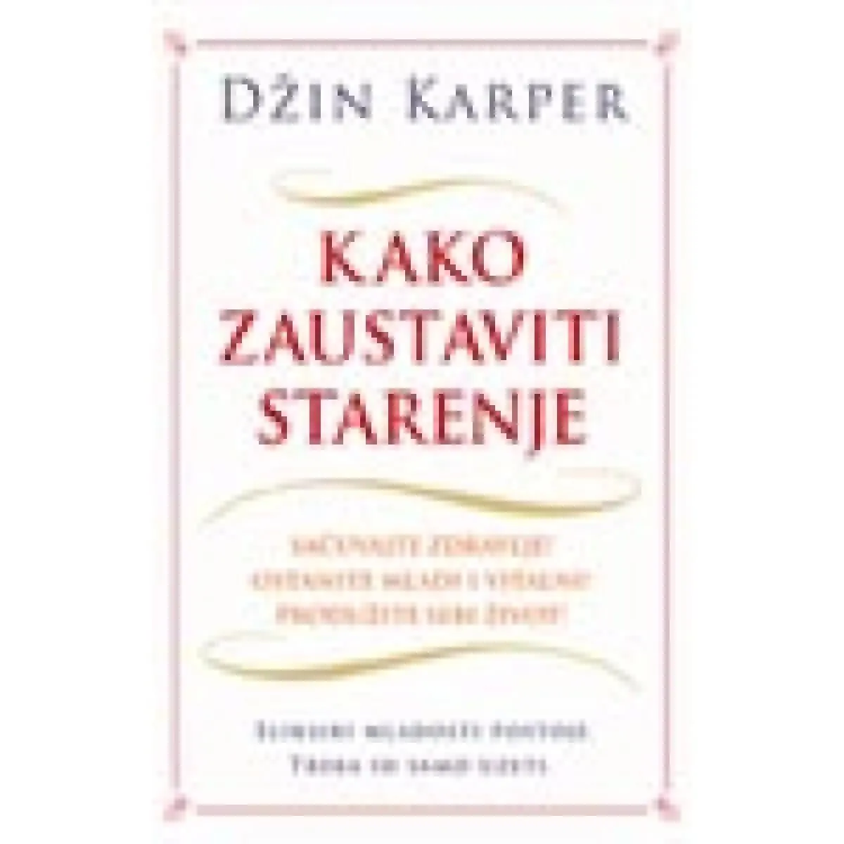 KAKO DA USPORITE STARENJE