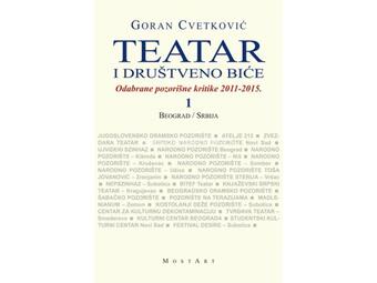 Teatar i društveno biće - Knjiga 1 SRBIJA-BEOGRAD