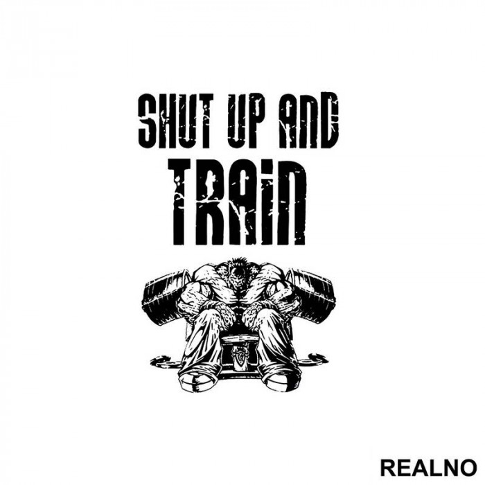 SHUT UP AND TRAIN - TRENING - NALEPNICA