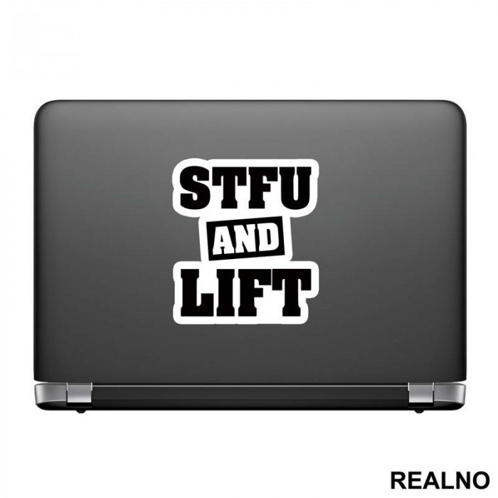 STFU AND LIFT - TRENING - NALEPNICA