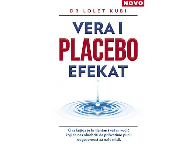 Vera i placebo efekat - Dr Lolet Kubi