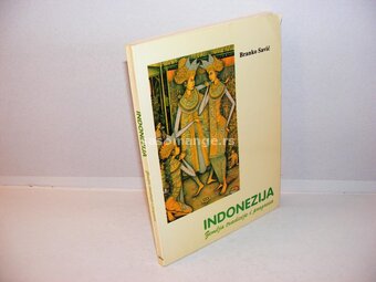 indonezija zemlja tradicije i progresa branko savić