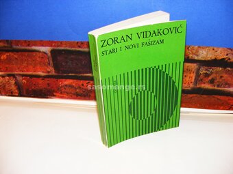 stari i novi fašizam zoran vidaković