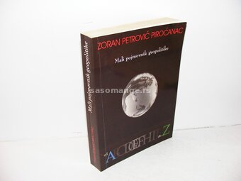 mali pojmovnik geopolitike zoran petrović piroćanac