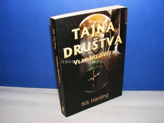 TAJNA DRUŠTVA vladari sveta Nik Harding