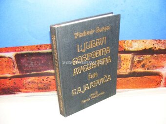 ljubavi gospodina avgustina fon rajakoviča