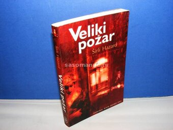 VELIKI POŽAR Širli Hazard