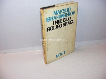 i nije bilo boljeg brata maksud ibrahimbekov