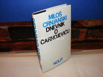 dnevnik o čarnojeviću miloš crnjanski