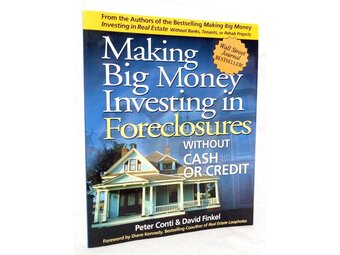 Making Big Money Investing in Foreclosures -Conti, Finkel