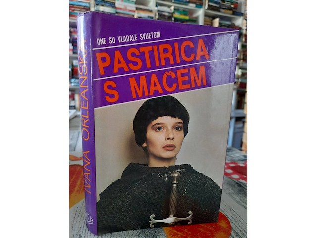 Ivana Orleanska Pastirica s mačem - Anke Kroning