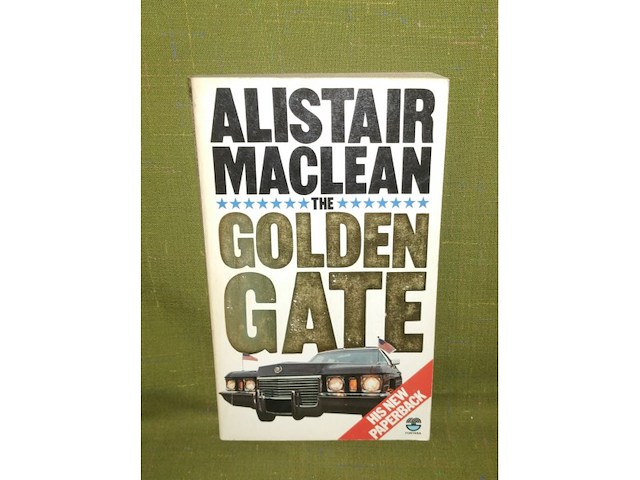 THE GOLDEN GATE - ALISTAIR MACLEAN