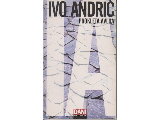 ANDRIĆ / PROKLETA AVLIJA - perfektttttttttttT