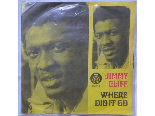 JIMMY CLIFF - `WHERE DID IT GO