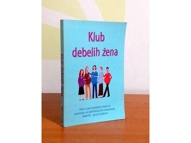 Klub debelih žena, Grupa autora