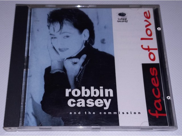 Robbin Casey And The Commission - Faces Of Love