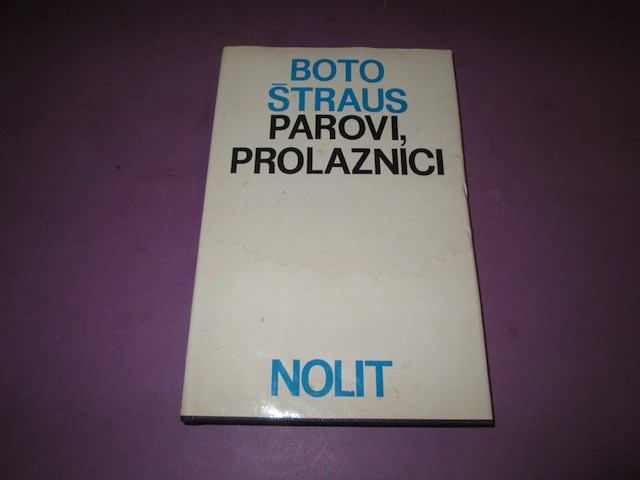 Parovi, prolaznici Boto Štraus