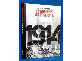 Uspomene iz tri rata - Janko Vukotić