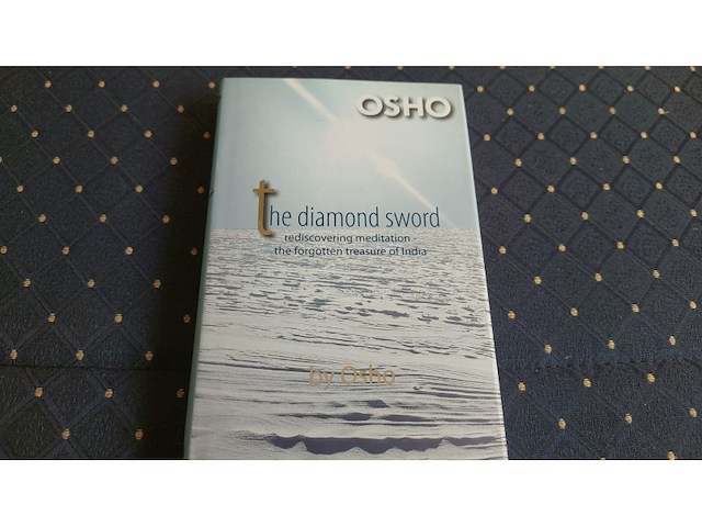 OSHO/The diamond sword/Dijamantski mac