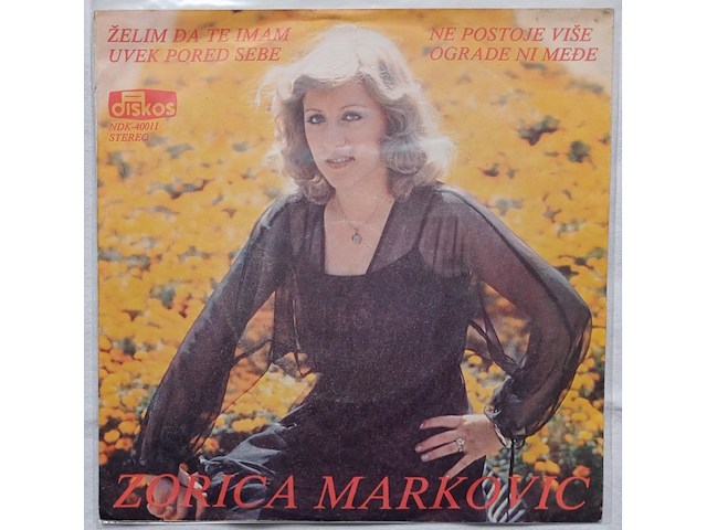 ZORICA MARKOVIC - Zelim da te imam uvek pored sebe