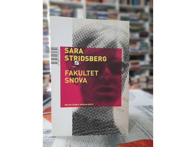 Fakultet snova - Sara Stridsberg