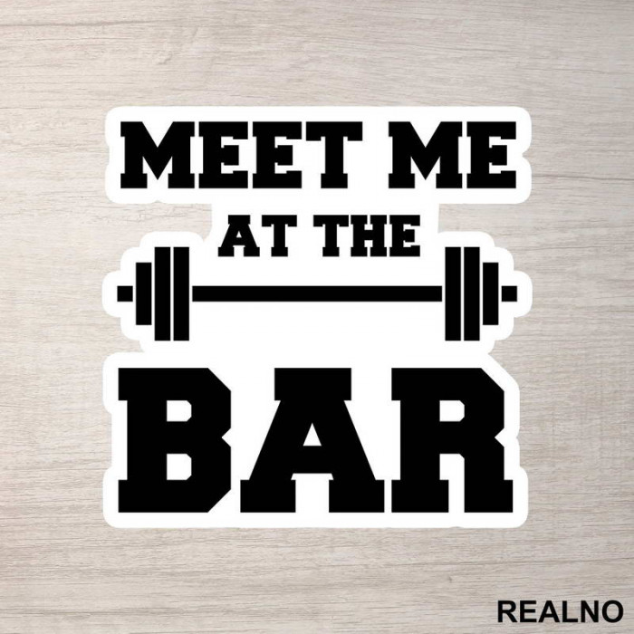 MEET ME AT THE BAR - TRENING - NALEPNICA