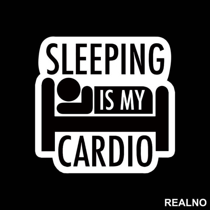 SLEEPING IS MY CARDIO - TRENING - NALEPNICA