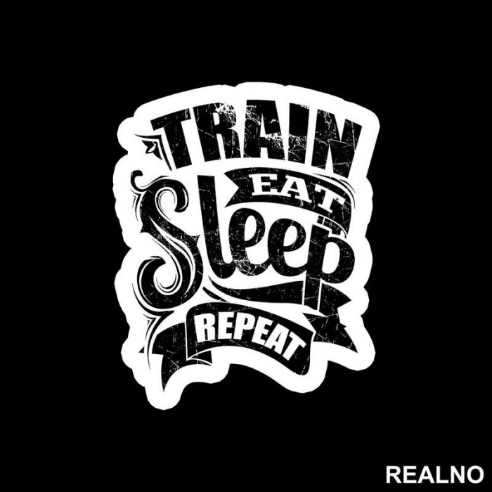 TRAIN, EAT, SLEEP, REPEAT - TRENING - NALEPNICA