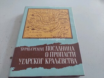 Poslanica o propasti Ugarskog kraljevstva Đurađ Sremac