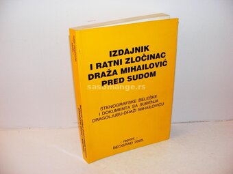 izdajnik i ratni zločinac draža mihailović sa posvetom