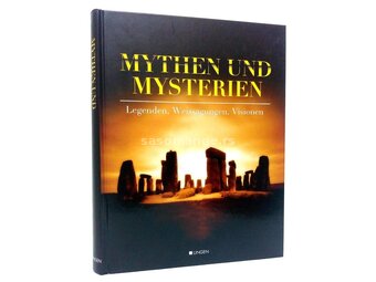 Mythen und Mysterien: Legenden, Weissagungen, Visionen