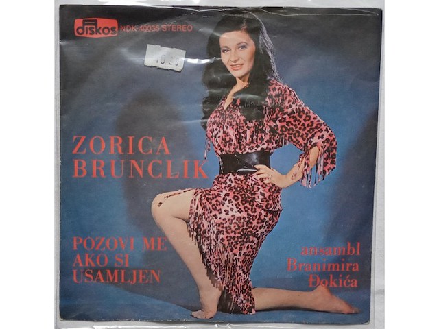 ZORICA  BRUNCLIK  -  Pozovi me ako si usamljen