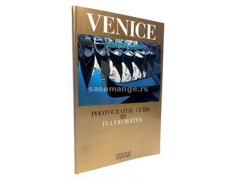 Venice : photographic guide by Fulvio Roiter