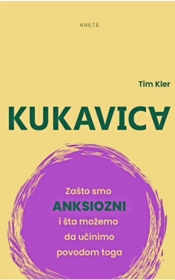 Kukavica : zašto smo anksiozni i šta možemo da učinimo povodom toga