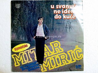 Mitar Mirić-U svanuće ne idem do kuće LP-vinyl