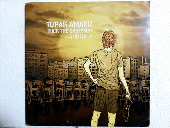 Tupac Amaru-Fuck the system LP-vinyl
