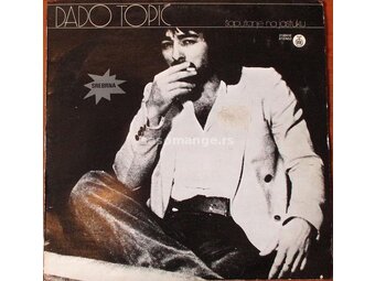 Dado Topic-Saputanje na Jastuku LP (1980)