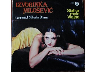 Izvorinka Milosevic-Slatka Mala Vlajna (1980)