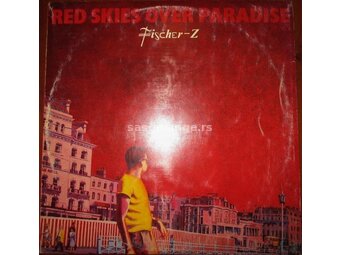 Fischer-Z -Red Skies Over Paradise LP (1981)
