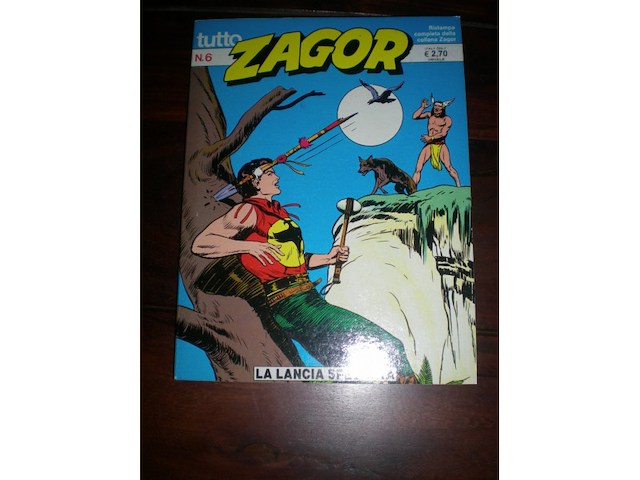 ZAGOR  TUTTO  6 LA  LANCIA  SPEZZATA