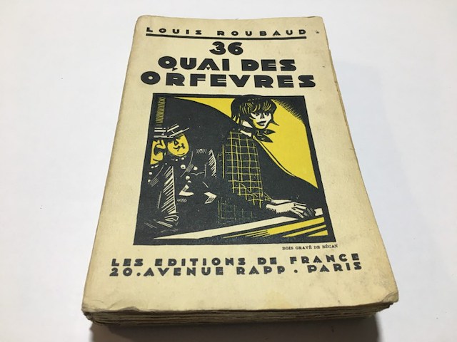 Louis Roubaud 36, Quai des Orfevres  1927.