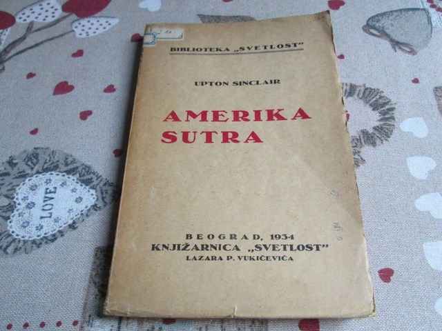 AMERIKA SUTRA - Upton Sinclair